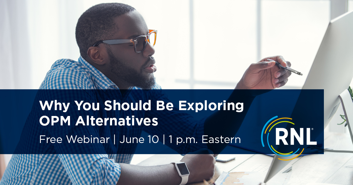 Upcoming Webinar: Why You Should Be Exploring OPM Alternatives
