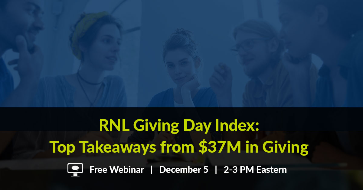 On-Demand Webinar: RNL Giving Day Index: Top Takeaways from $37M in Giving